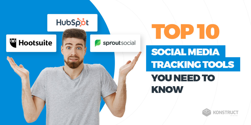 Top 10 Social Media Tracker Tools For Your Social Accounts